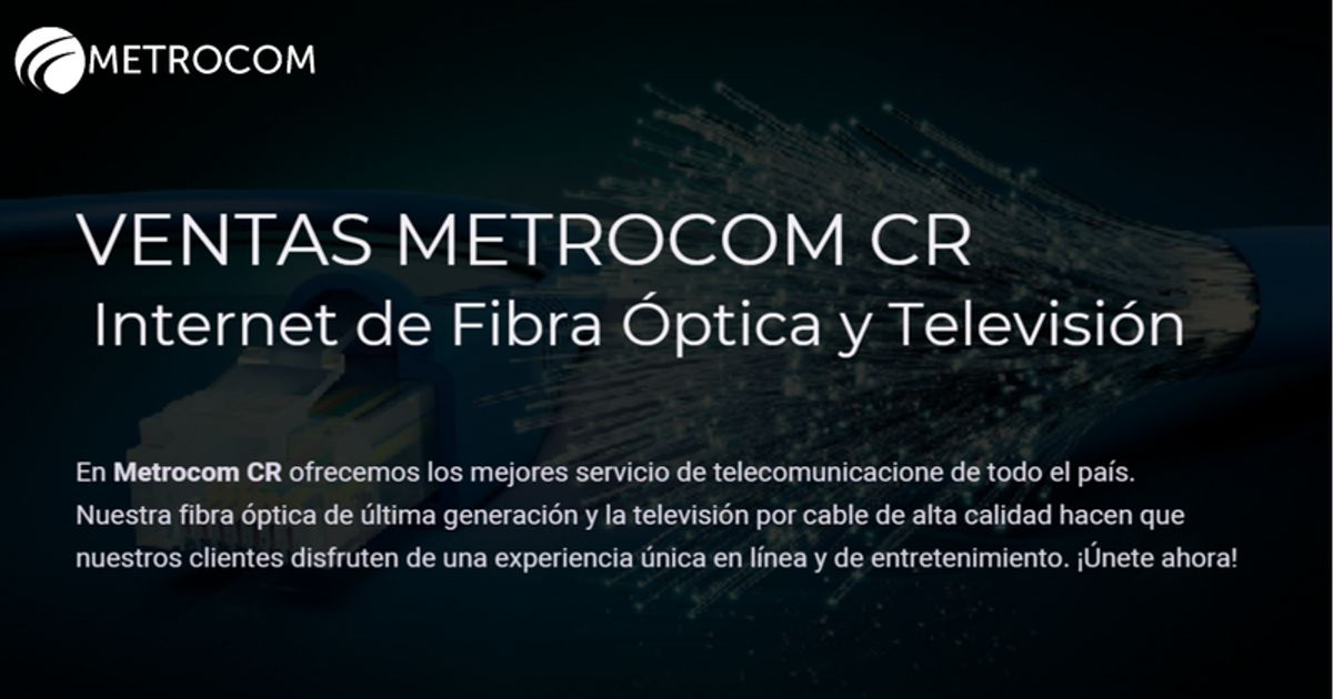 METROCOM-CR-Internet-de-Fibra-Optica-y-Television.pptx